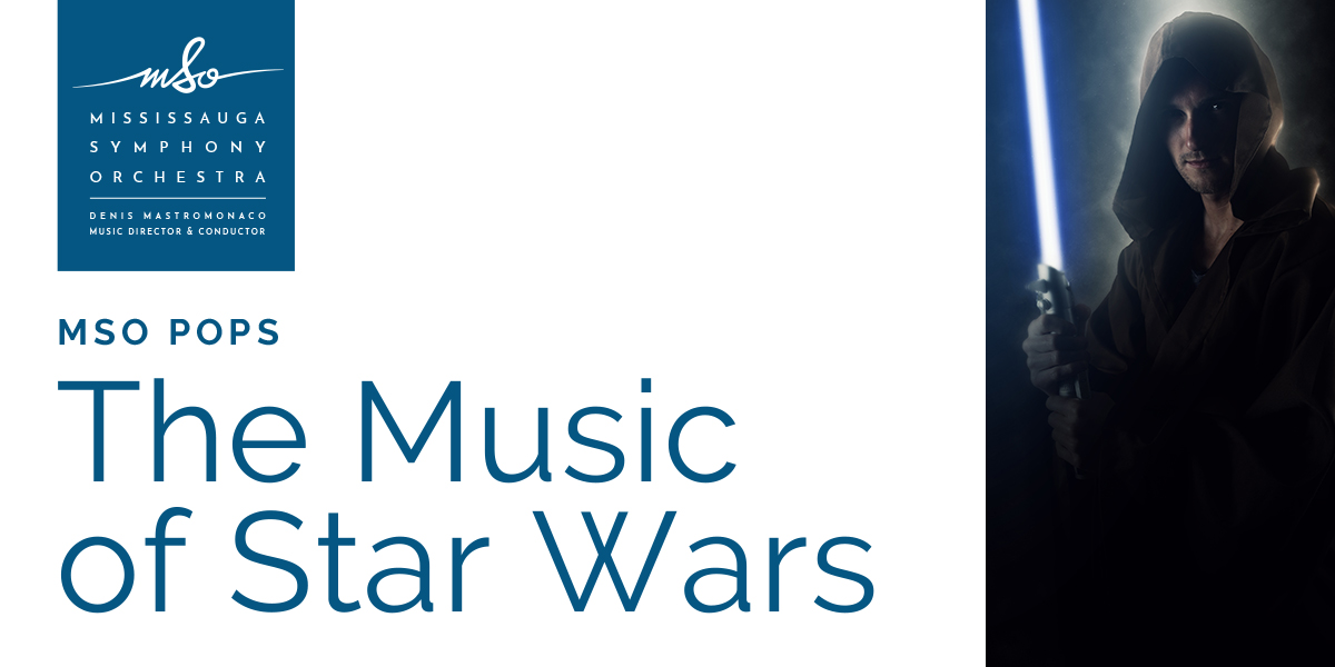MSO: The Music of Star Wars – Arts and culture